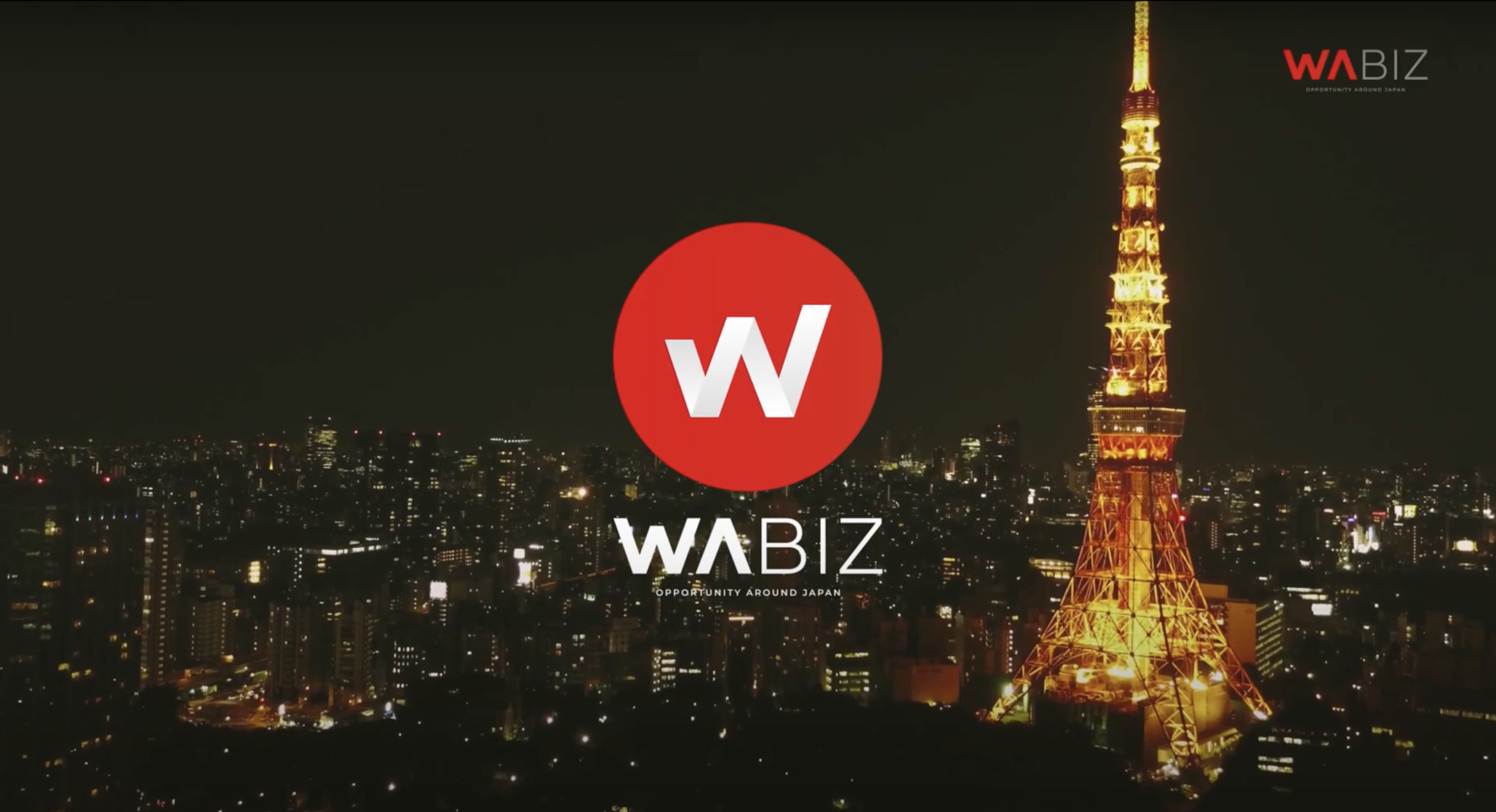 WABIZ รู้รอบทิศ ธุรกิจญี่ปุ่น “OPPORTUNITY AROUND JAPAN”